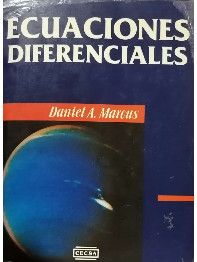 Ecuaciones Diferenciales - Daniel A. Marcus (Versión Pre-Alfa) | PDF