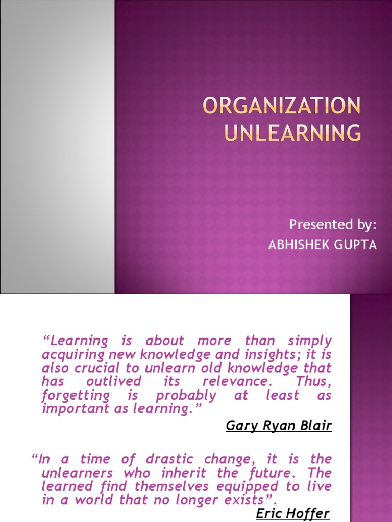 Organization Unlearning 1 | PDF | Knowledge | Learning