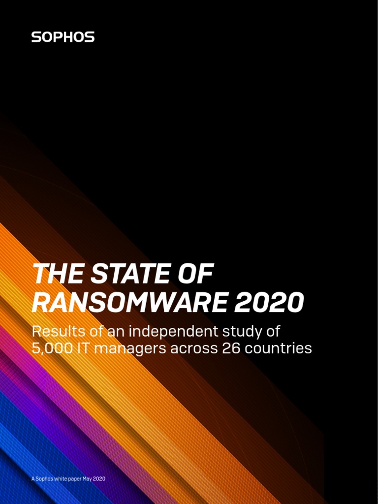 The State of Ransomware 2020: Results of An Independent Study of 5,000 ...
