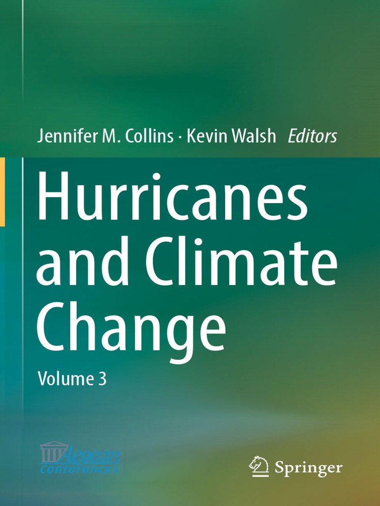 2017 Book HurricanesAndClimateChange | PDF | Tropical Cyclones | Storm ...