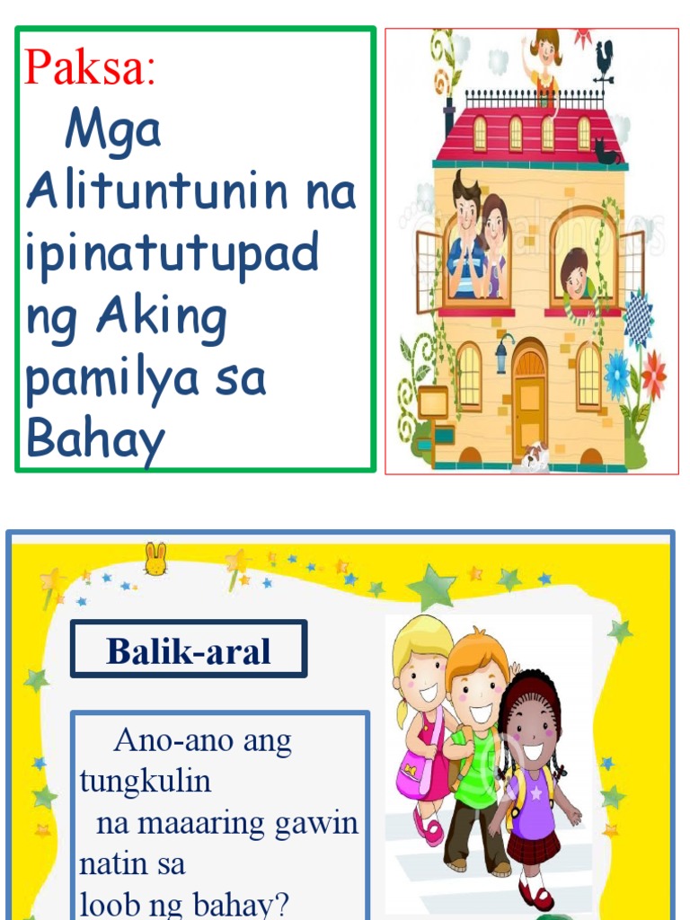 Mga Alituntunin na ipinatutupad ng Aking pamilya sa Bahay: Paksa