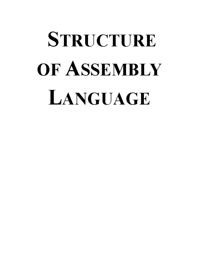 Understanding the Structure and Flow of Assembly Language Programs ...
