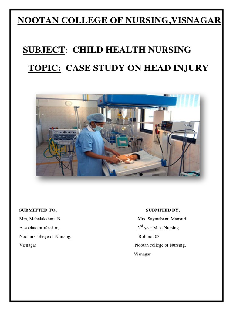 Case Study On Head Injury | PDF | Traumatic Brain Injury | Brainstem