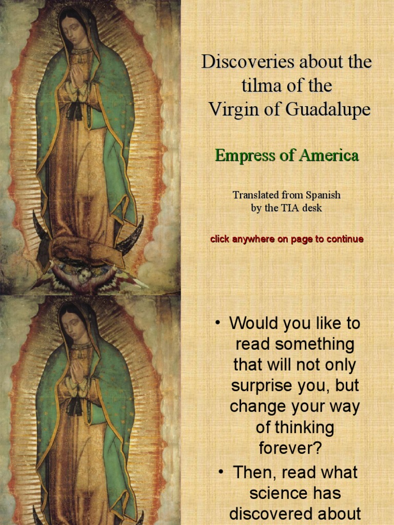 Discoveries About The Tilma of The Virgin of Guadalupe | PDF