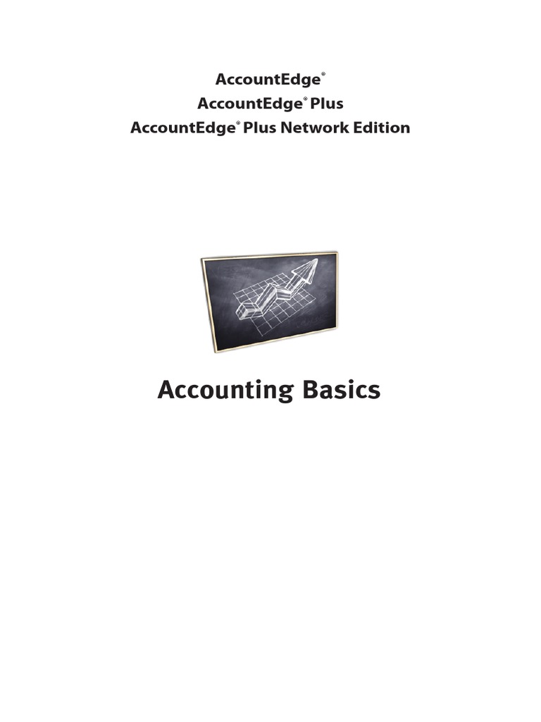 Accounting Basics: Accountedge Accountedge Plus Accountedge Plus ...