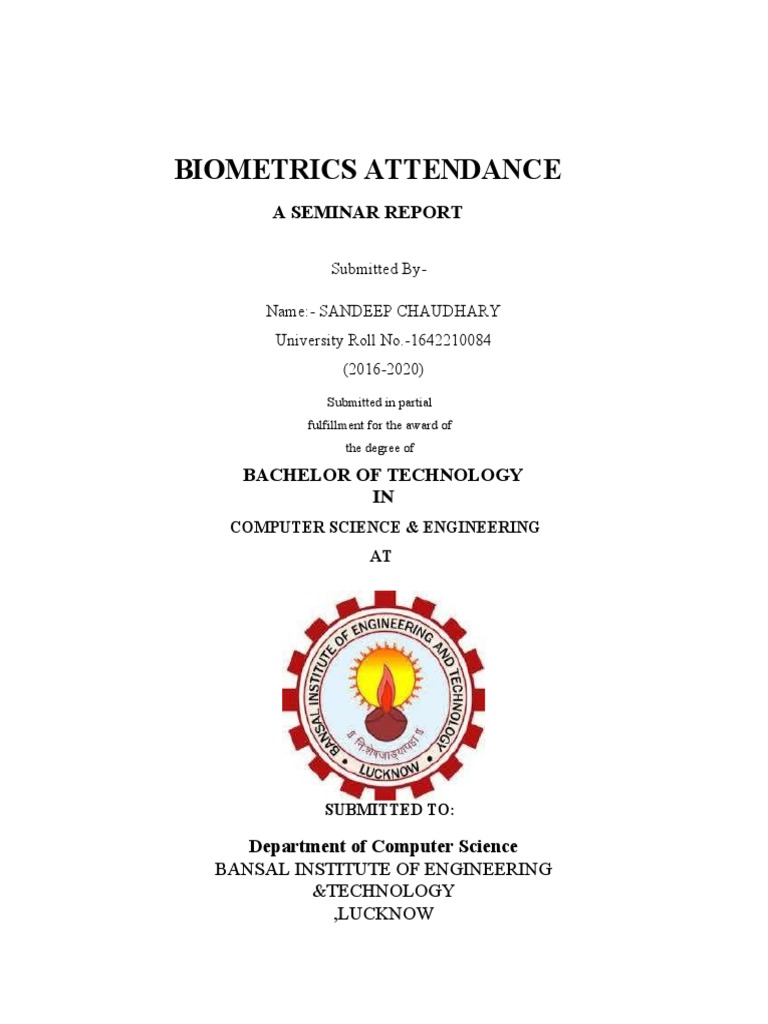 Biometrics Attendance: A Seminar Report | PDF | Fingerprint | Biometrics