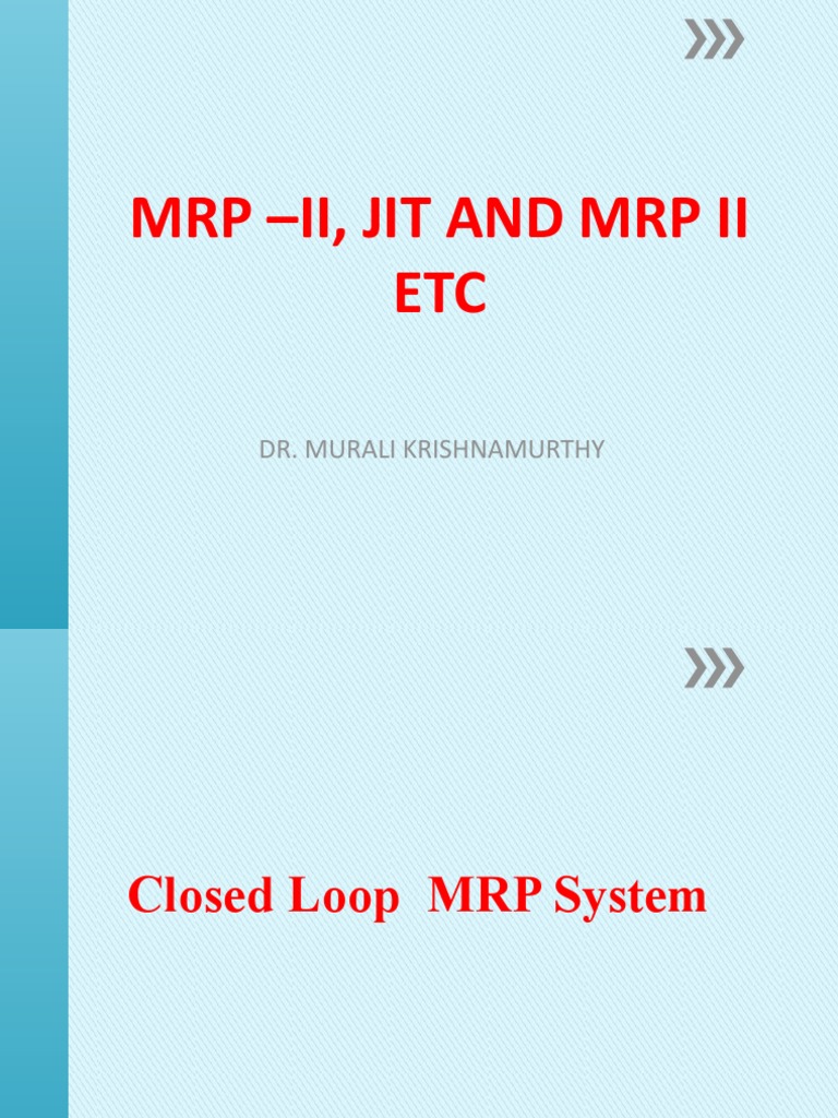 L5 MRP - Ii, Jit and MRP Ii | PDF | Business Process | Business Economics