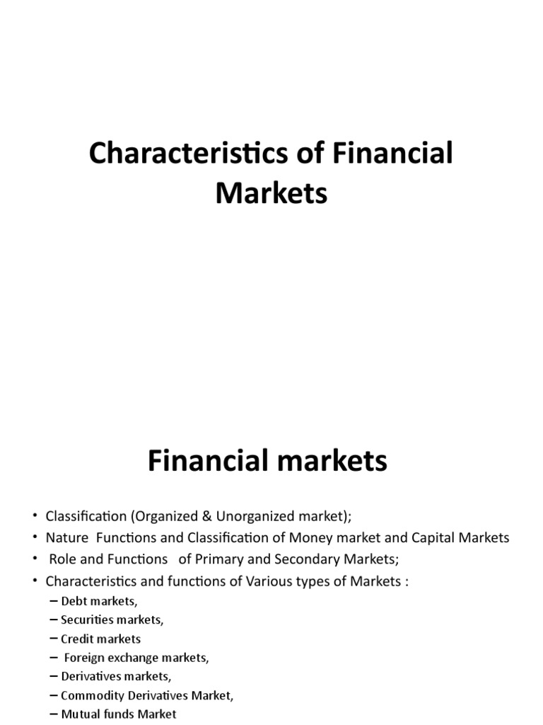 Characterstics of Financial Markets | PDF | Financial Markets | Capital ...