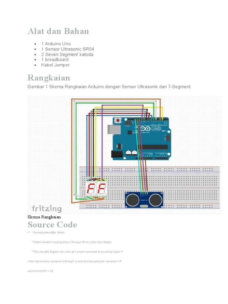 Alat Dan Bahan: 1 Arduino Uno 1 Sensor Ultrasonic SR04 2 Seven Segment Katoda 1 Breadboard Kabel ...