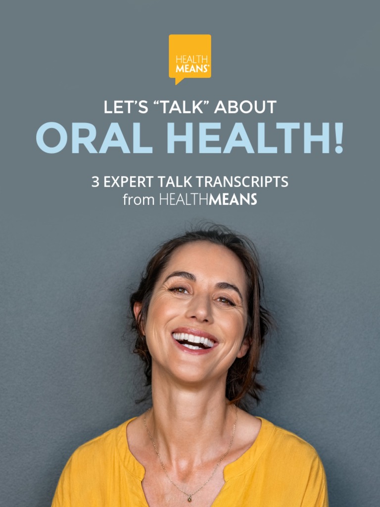 Lets Talk About Oral Health | PDF | Dentistry | Tooth