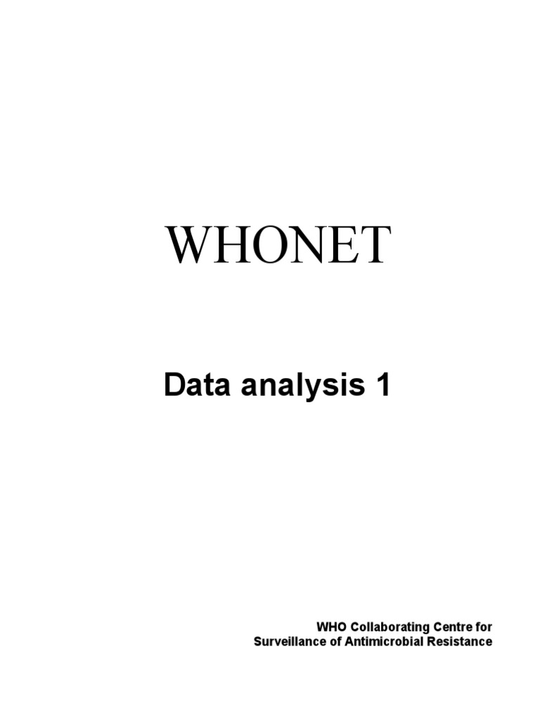 WHONET Data Analysis Tutorial | PDF | Microsoft Excel | Antimicrobial ...