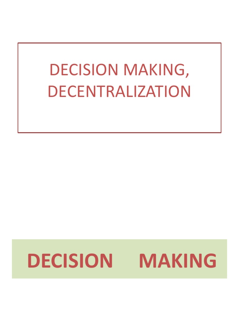 Decision Making, Decentralization | Download Free PDF ...