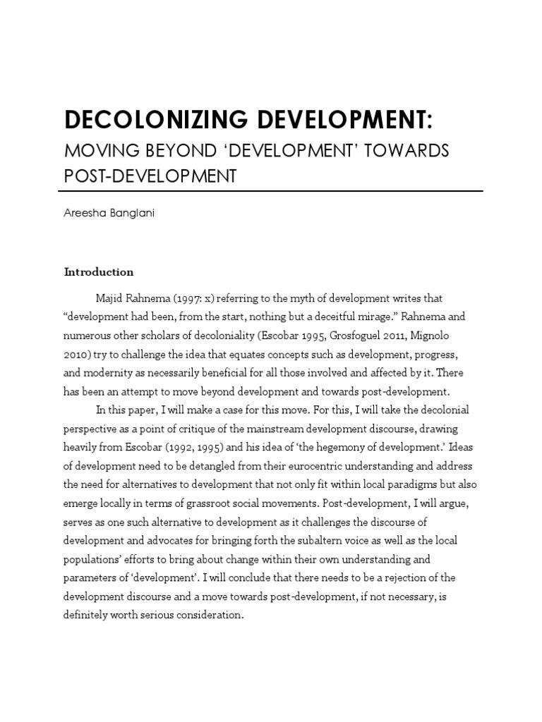 Decolonizing Development:: Moving Beyond Development' Towards Post ...