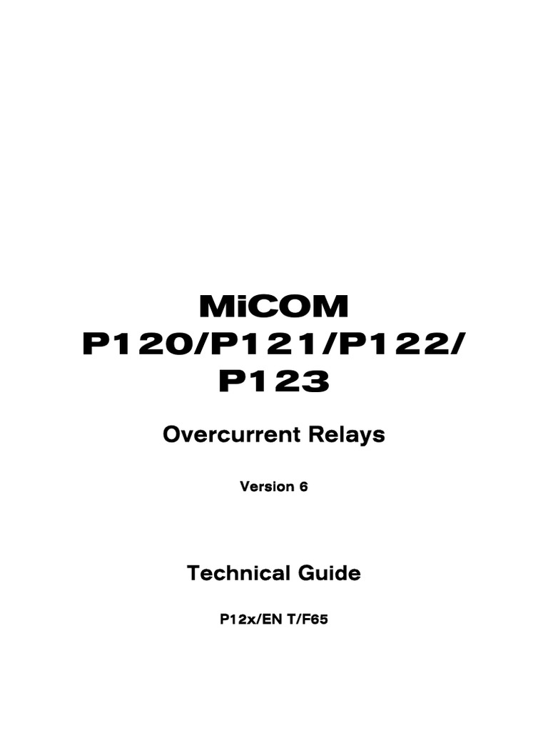 MiCOM P120/P121/P122/P123 Overcurrent Relays Technical Guide | PDF ...