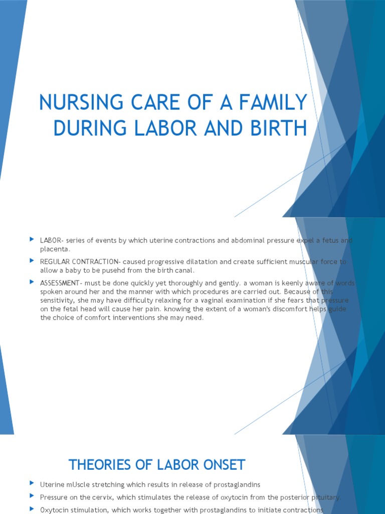 Nursing Care of A Family During Labor and Birth | PDF | Childbirth | Vagina