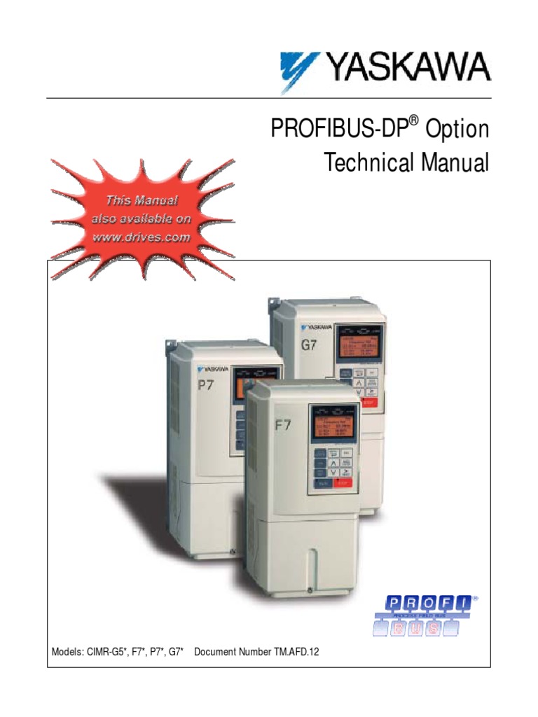 Profibus-Dp Option Technical Manual: Models: CIMR-G5, F7, P7, G7 Document Number TM - AFD.12 ...