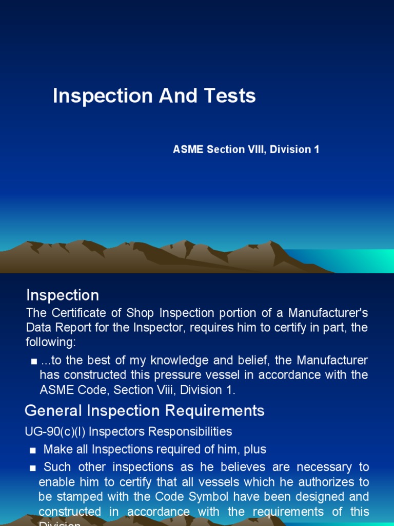 Inspection and Tests: ASME Section VIII, Division 1 | PDF | Calibration ...