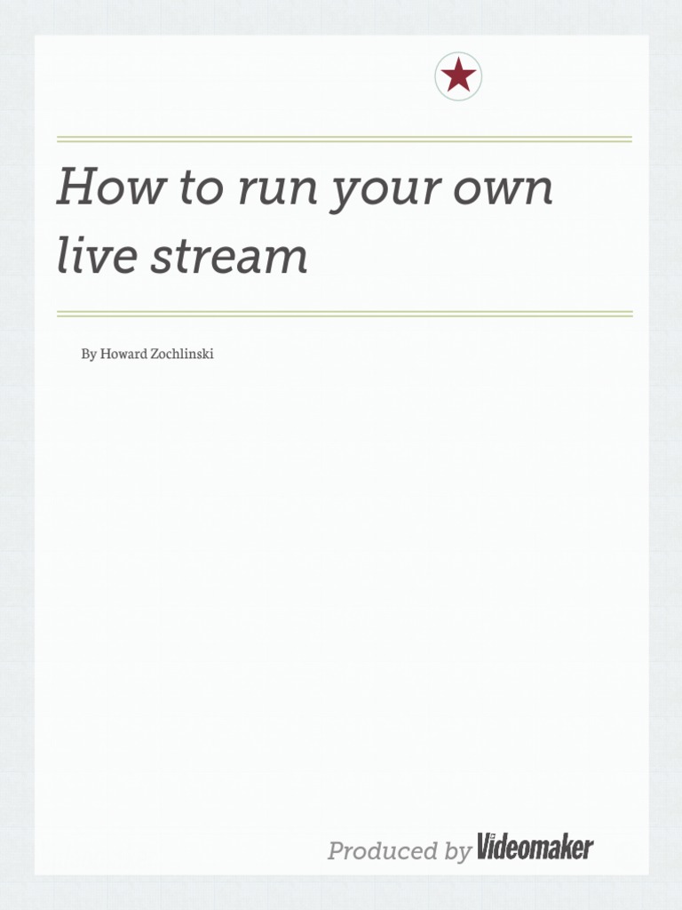 Live Streaming Setup Guide | PDF | Streaming Media | Media Technology