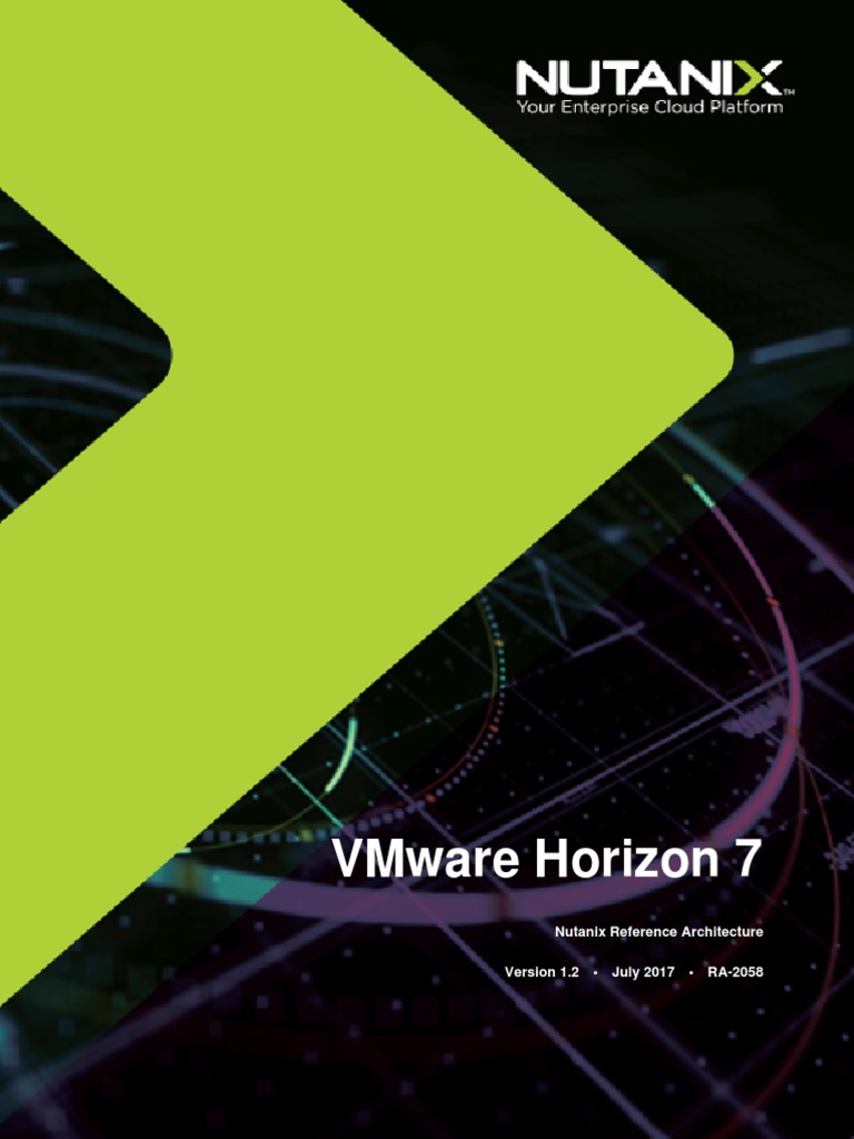 Reference Architecture - VMware Horizon 7 On Nutanix AHV | PDF | Cloud Computing | V Mware