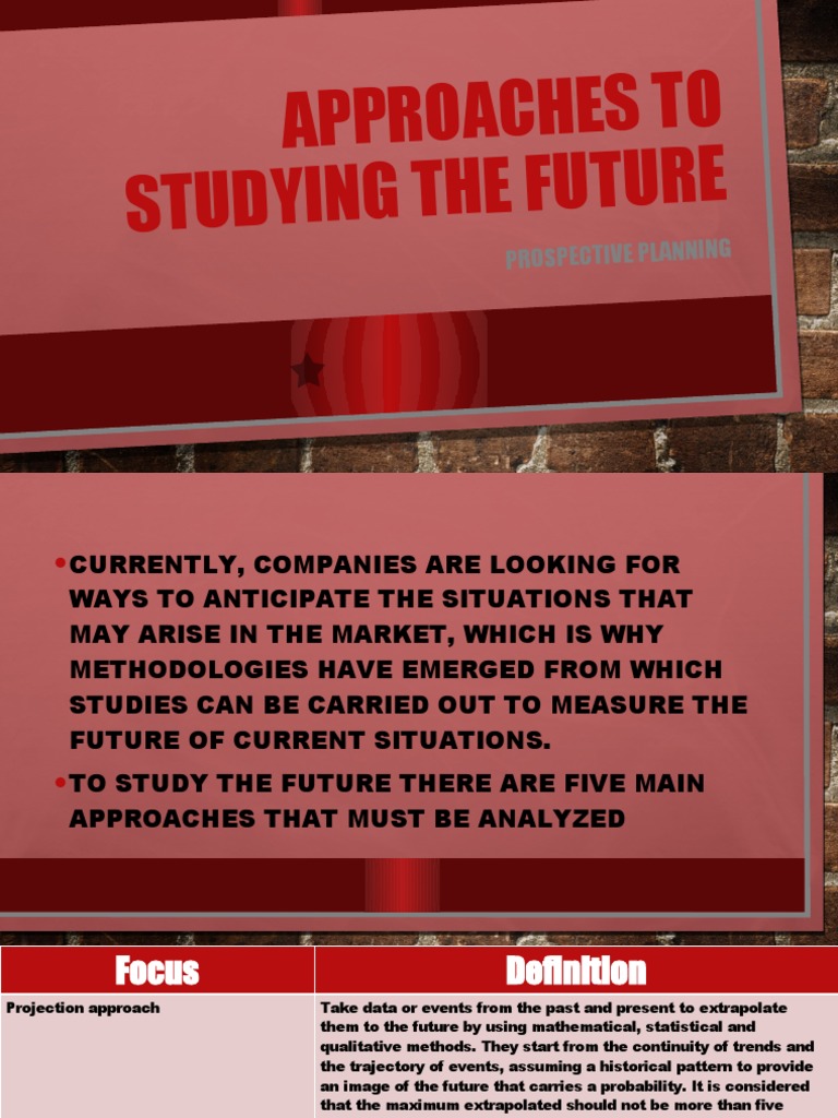 Approaches To Studying The Future: Prospective Planning | PDF ...