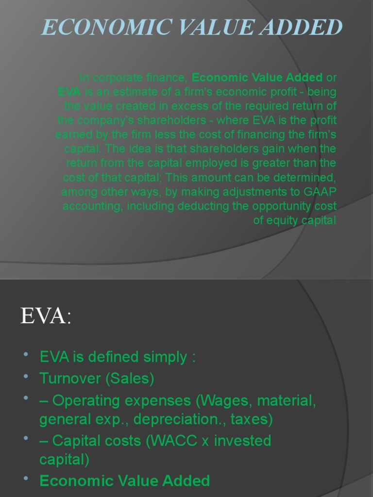 Economic Value Added: EVA Is An Estimate of A Firm's Economic Profit ...