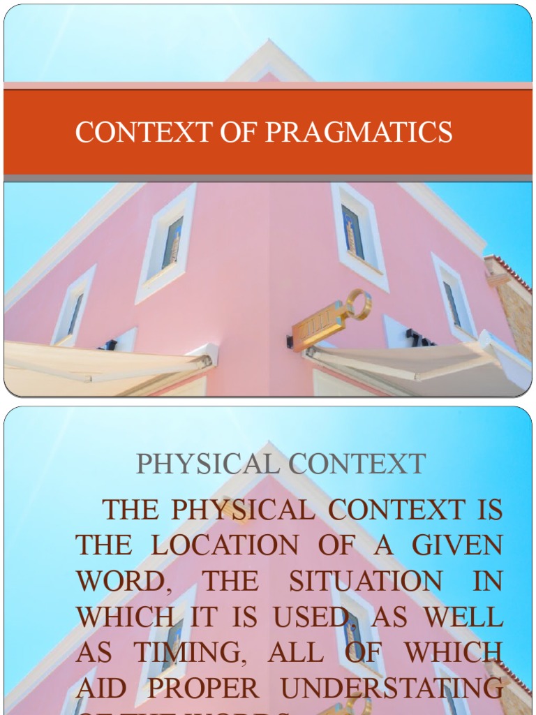 Context of Pragmatics Slides | PDF