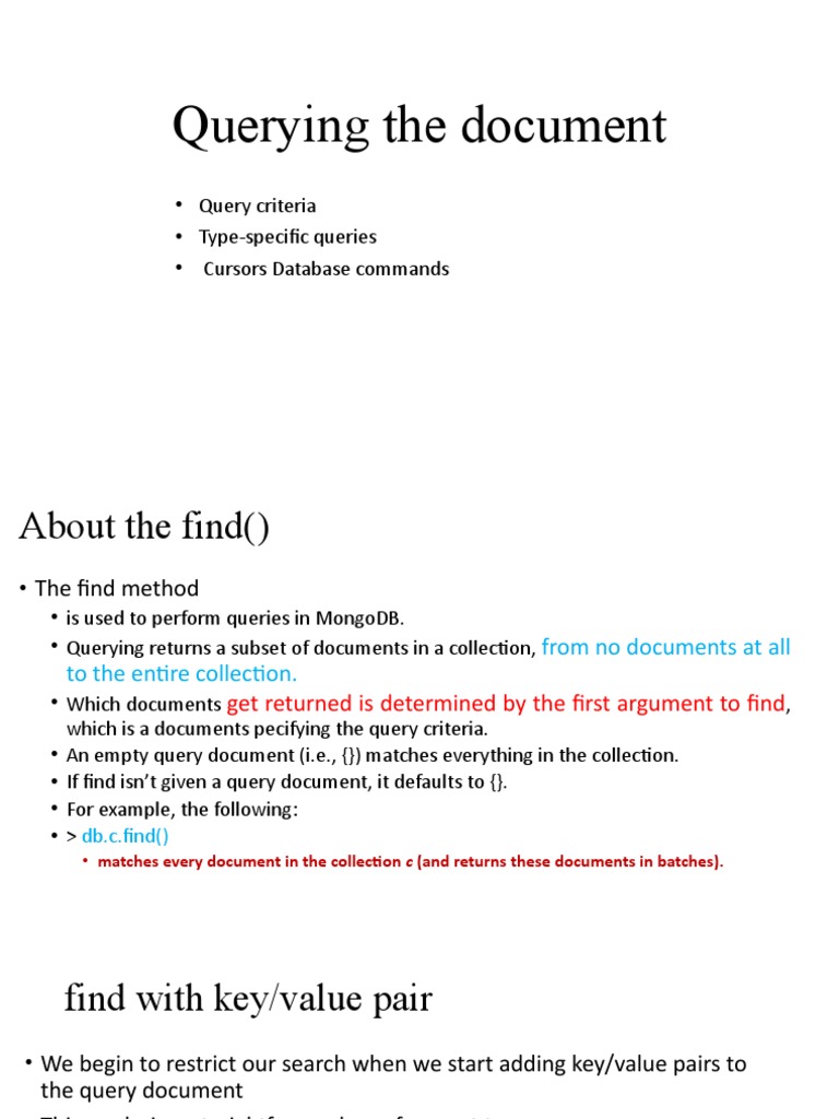 Querying The Document: - Query Criteria - Type-Specific Queries ...