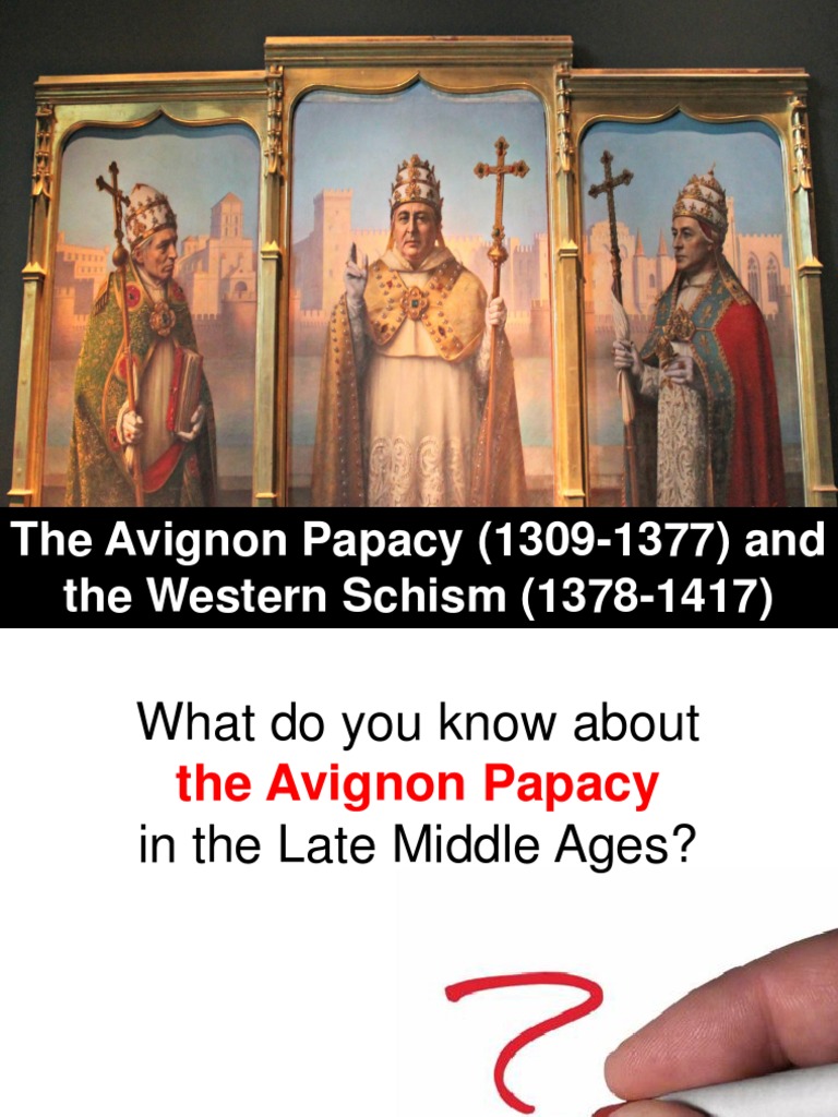 Lesson 3.5 Avignon Papacy and Western Schism | PDF | Pope | Catholic Church