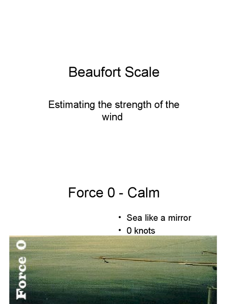 Beaufort Scale: Estimating The Strength of The Wind | PDF | Atlantic ...