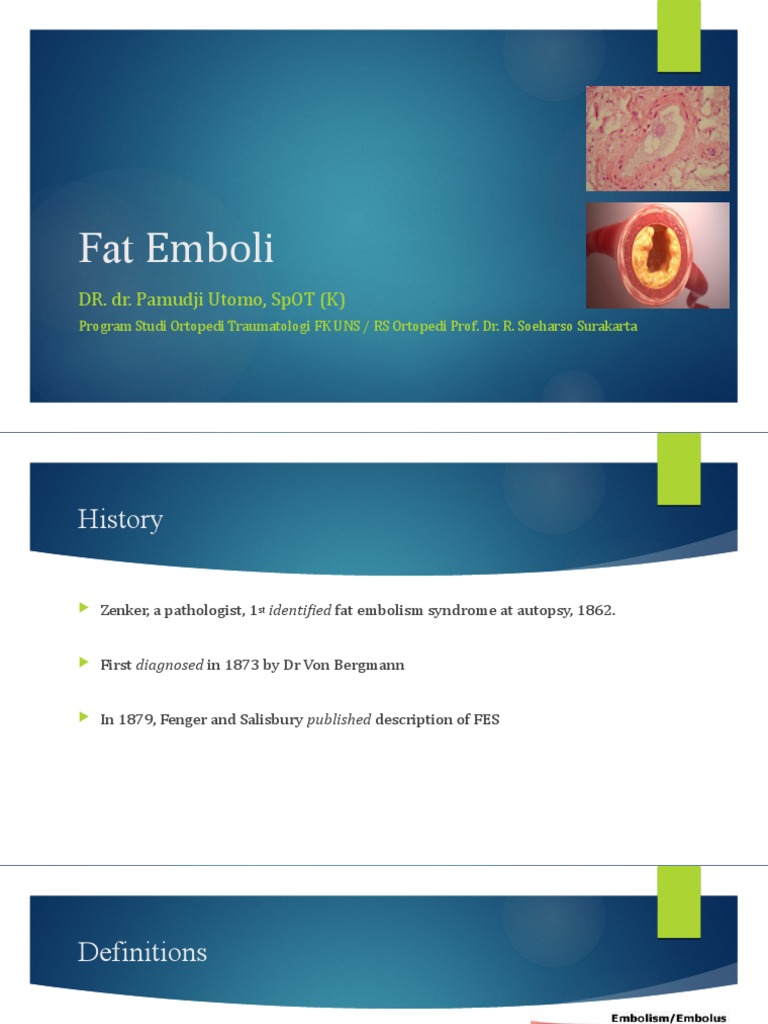 Fat Emboli: Dr. Dr. Pamudji Utomo, Spot (K) | PDF | Physiology ...