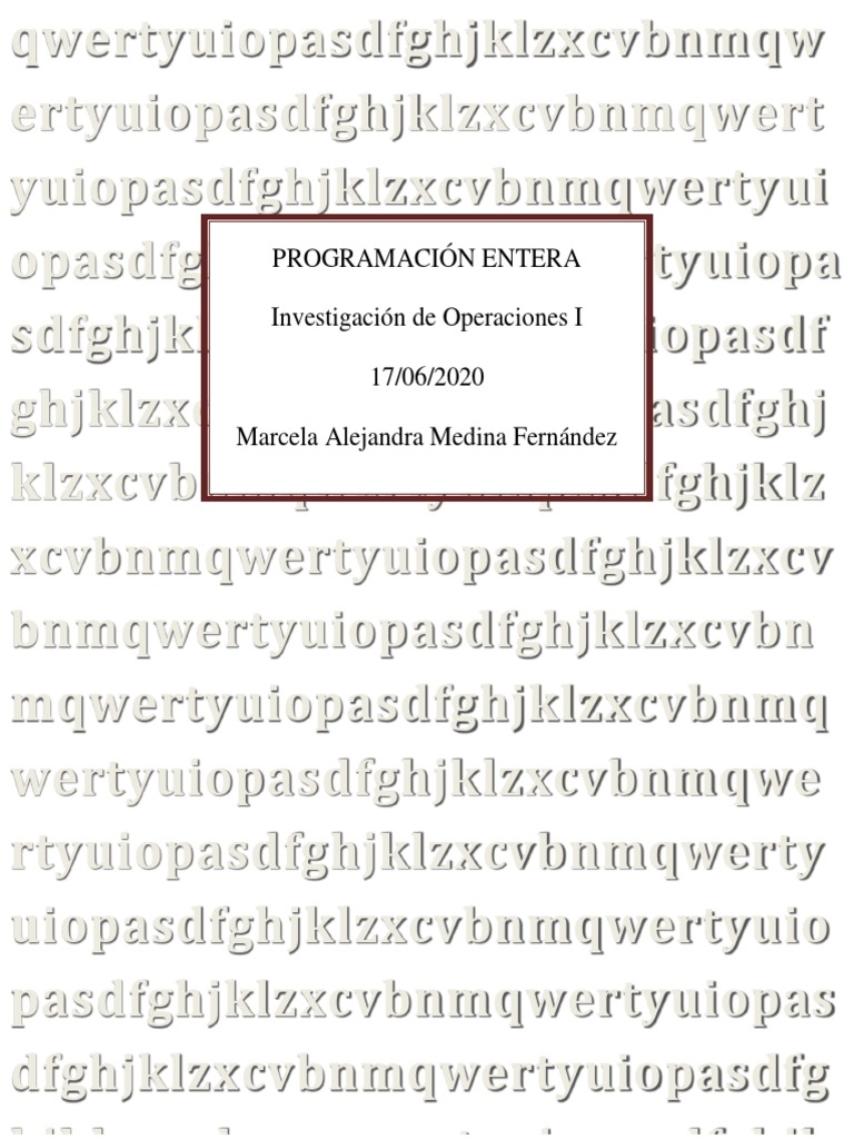 Programación Entera: Modelos y Métodos | PDF | Programación lineal ...