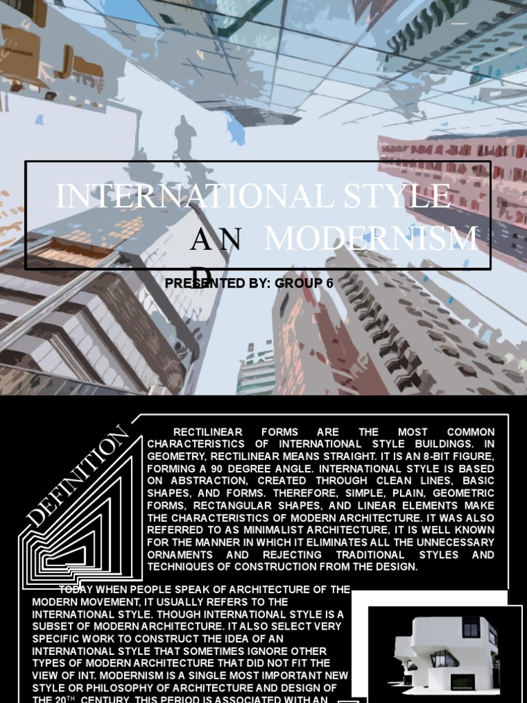 International Style Modernism: Presented By: Group 6 | PDF ...