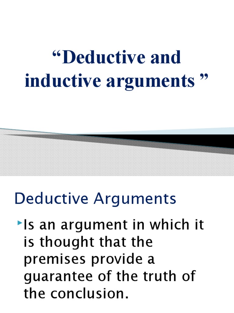 Deductive and Inductive Arguments and TH | PDF | Argument | Deductive Reasoning