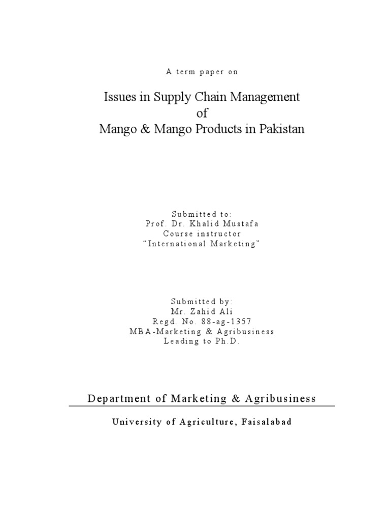 Issues in Supply Chain Management of Mango & Mango Products in Pakistan ...