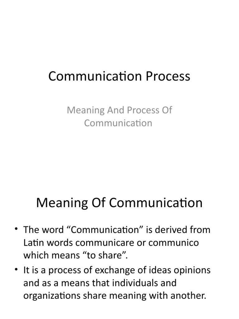 Meaning and Process of Communication | PDF | Communication | Human ...