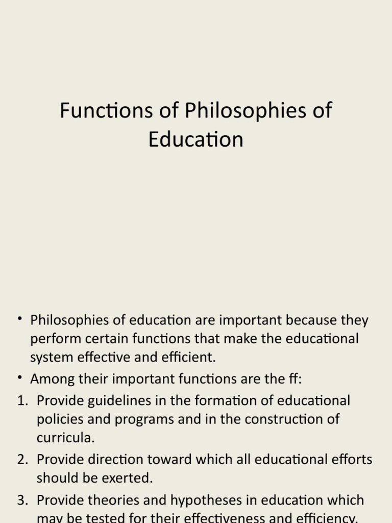 Functions of Philosophies of Education | PDF | Philosophy Of Education ...