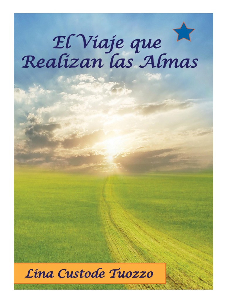 El Viaje del Alma: Guía de Evolución | PDF | Alma | Amor