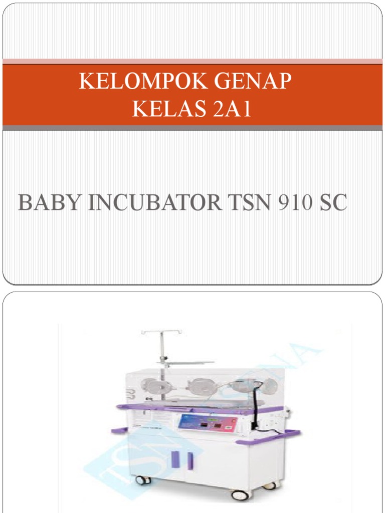 Panduan Lengkap Baby Incubator TSN 910 SC | PDF