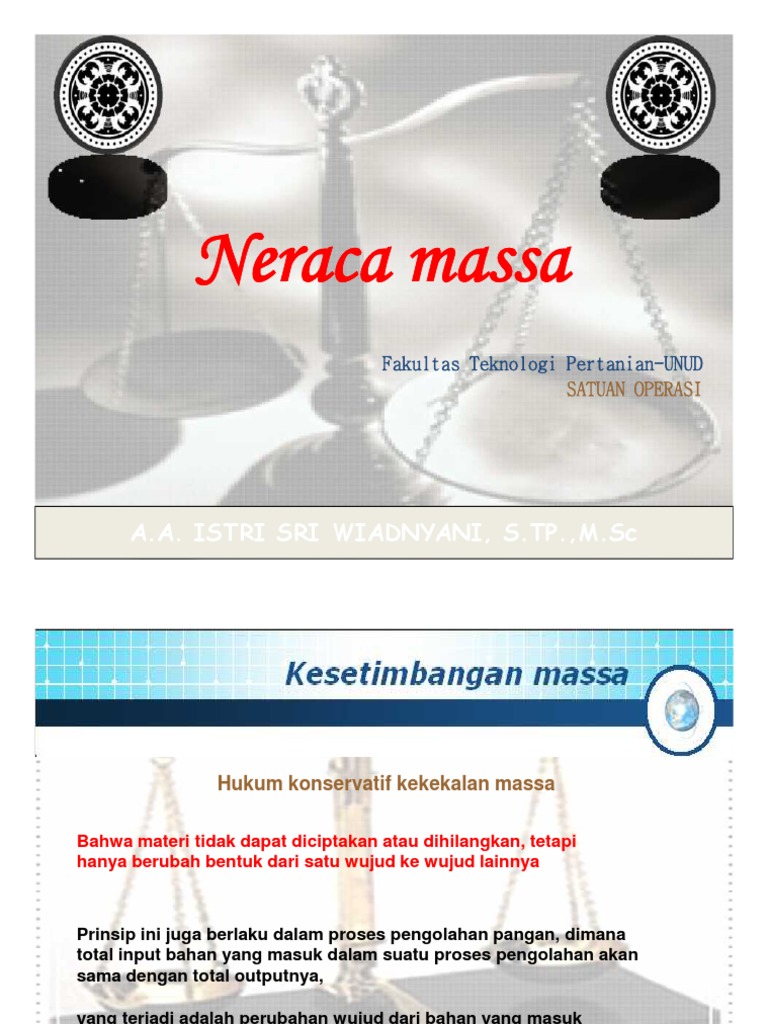Neraca Massa Neraca Massa Neraca Massa Neraca Massa: A.A. Istri Sri Wiadnyani, S.TP.,M.SC | PDF