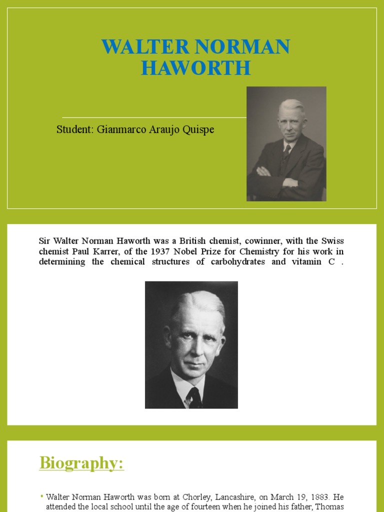 Sir Walter Norman Haworth: Nobel Chemist | PDF | Vitamin C | Vitamin