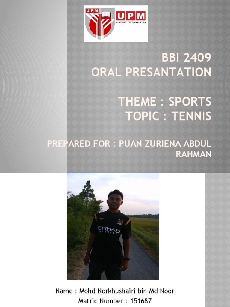Oral Presentation on Tennis: A Concise Overview of the History ...