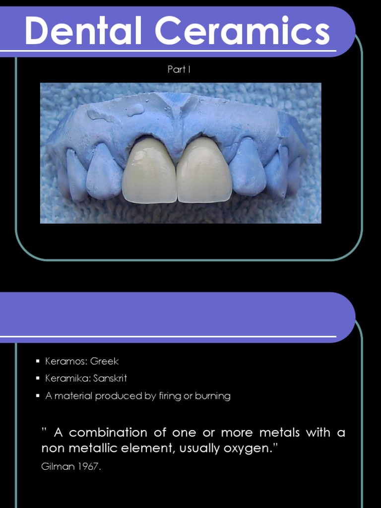 Dental Ceramics Classification and Properties | PDF | Metals | Glasses