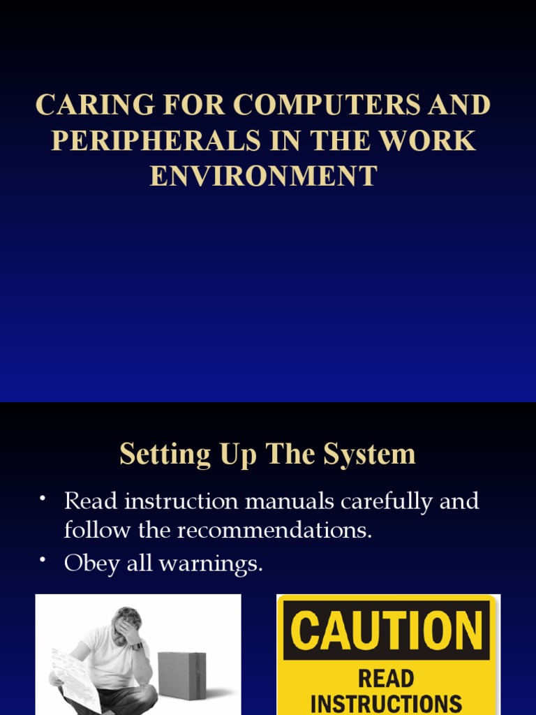 Caring For Computers and Peripherals in The Working Environment | PDF
