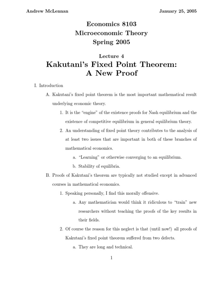 Kakutani's Fixed Point Theorem: A New Proof: Economics 8103 ...