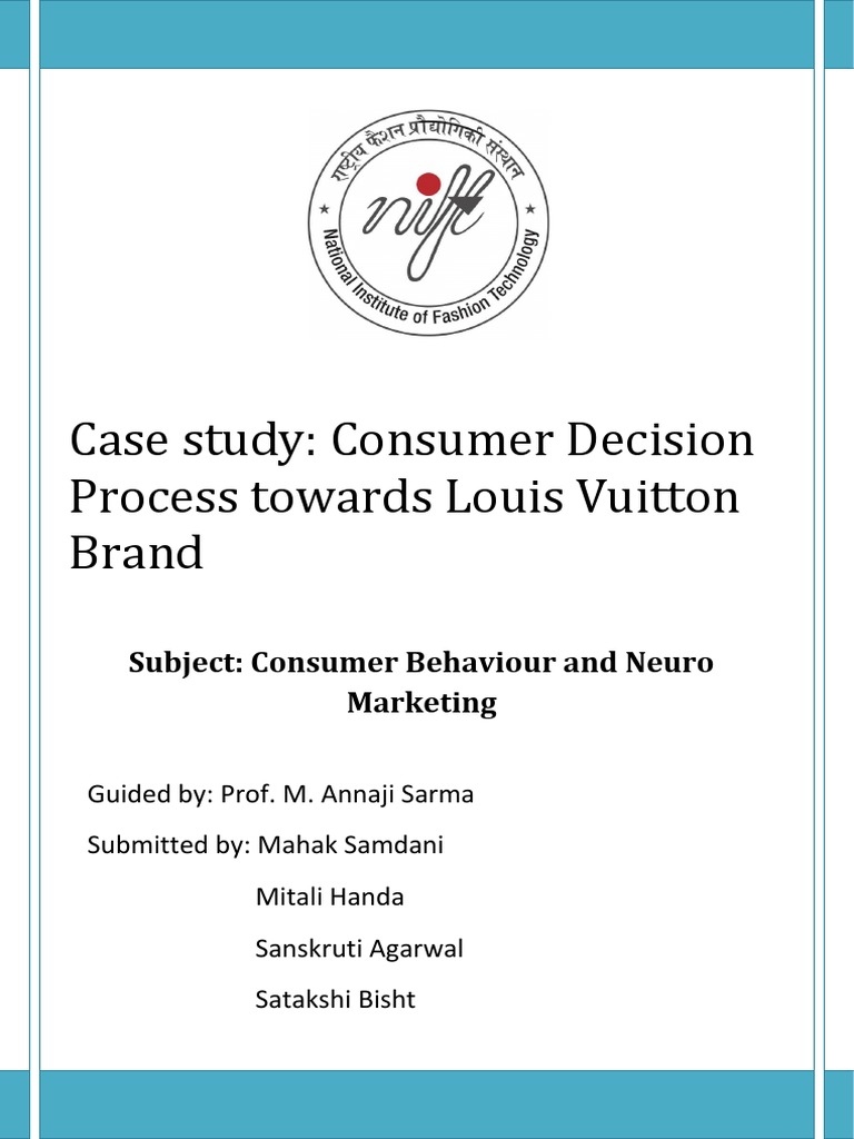Case Study: Consumer Decision Process Towards Louis Vuitton Brand | PDF ...