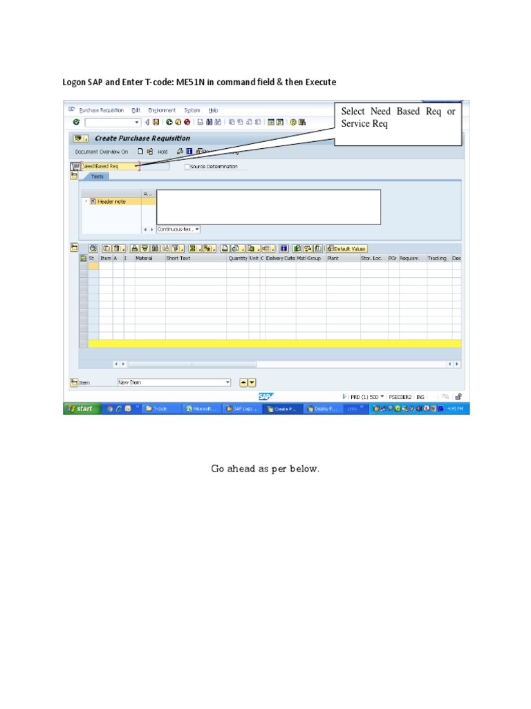Logon SAP and Enter T-Code: ME51N in Command Field & Then Execute | PDF ...