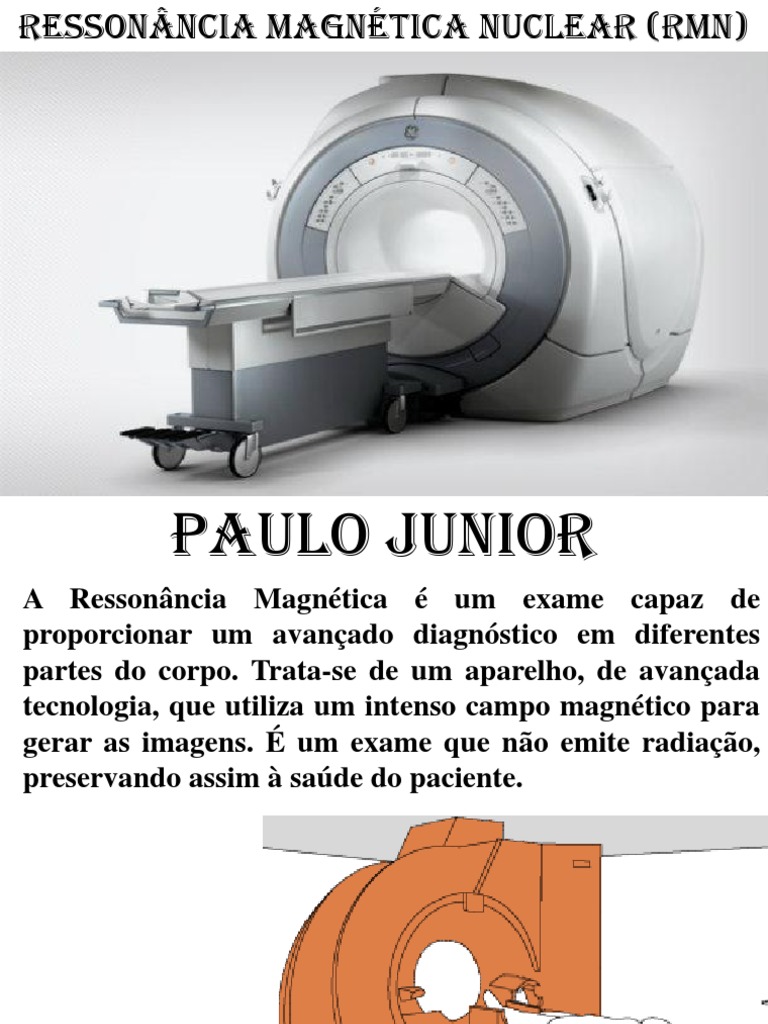 RESSONÂNCIA MAGNÉTICA NUCLEAR (RMN) | PDF | Imagem de ressonância ...