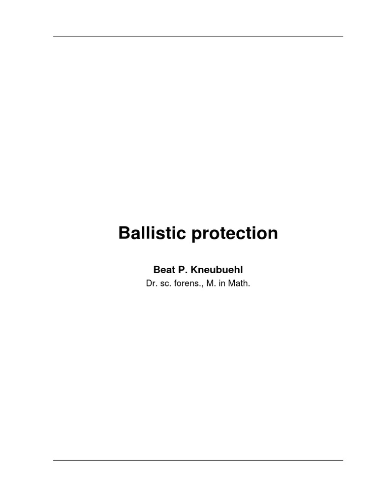 Ballistic Protection by Beat P. Kneubuehl. | PDF | Caliber | Projectiles