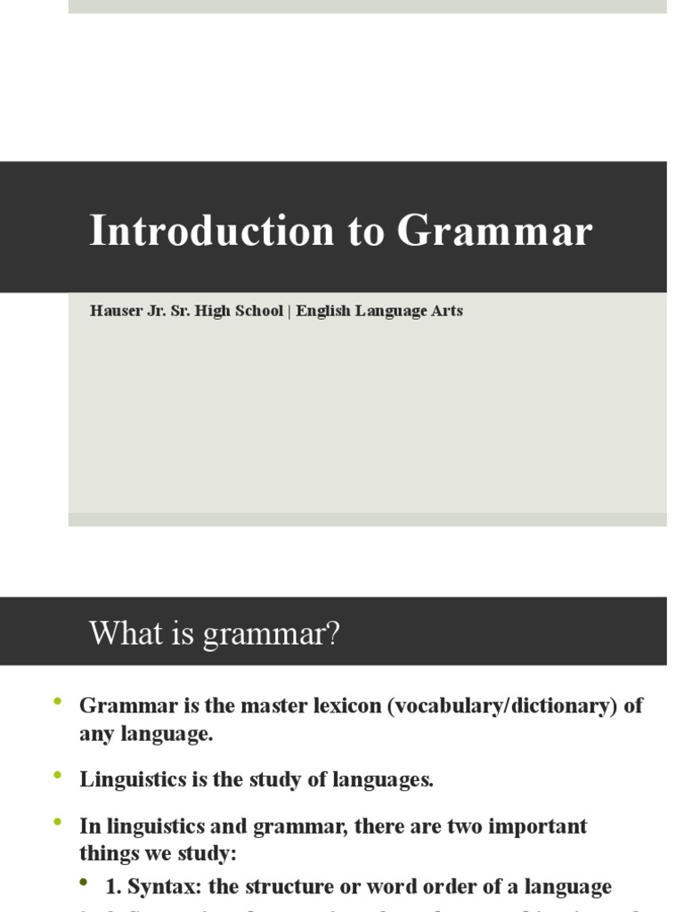 Introduction To Grammar: Hauser Jr. Sr. High School - English Language ...
