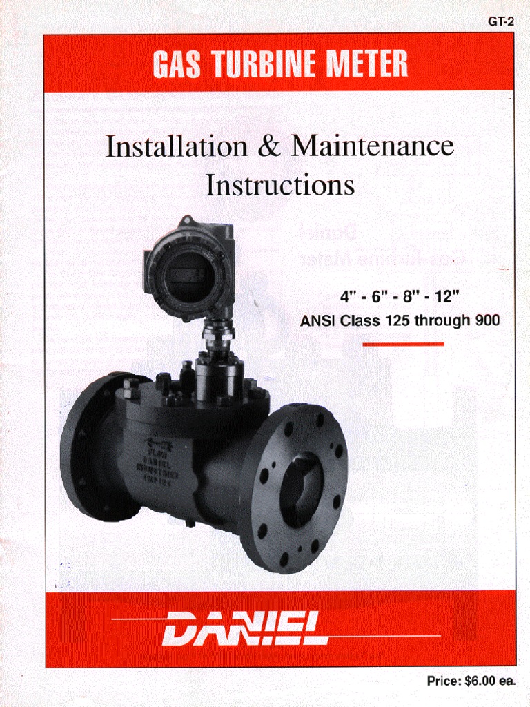 Daniel Gas Turbine Meter - 4, 6, 8 & 12in Instal & Maint - Man | PDF